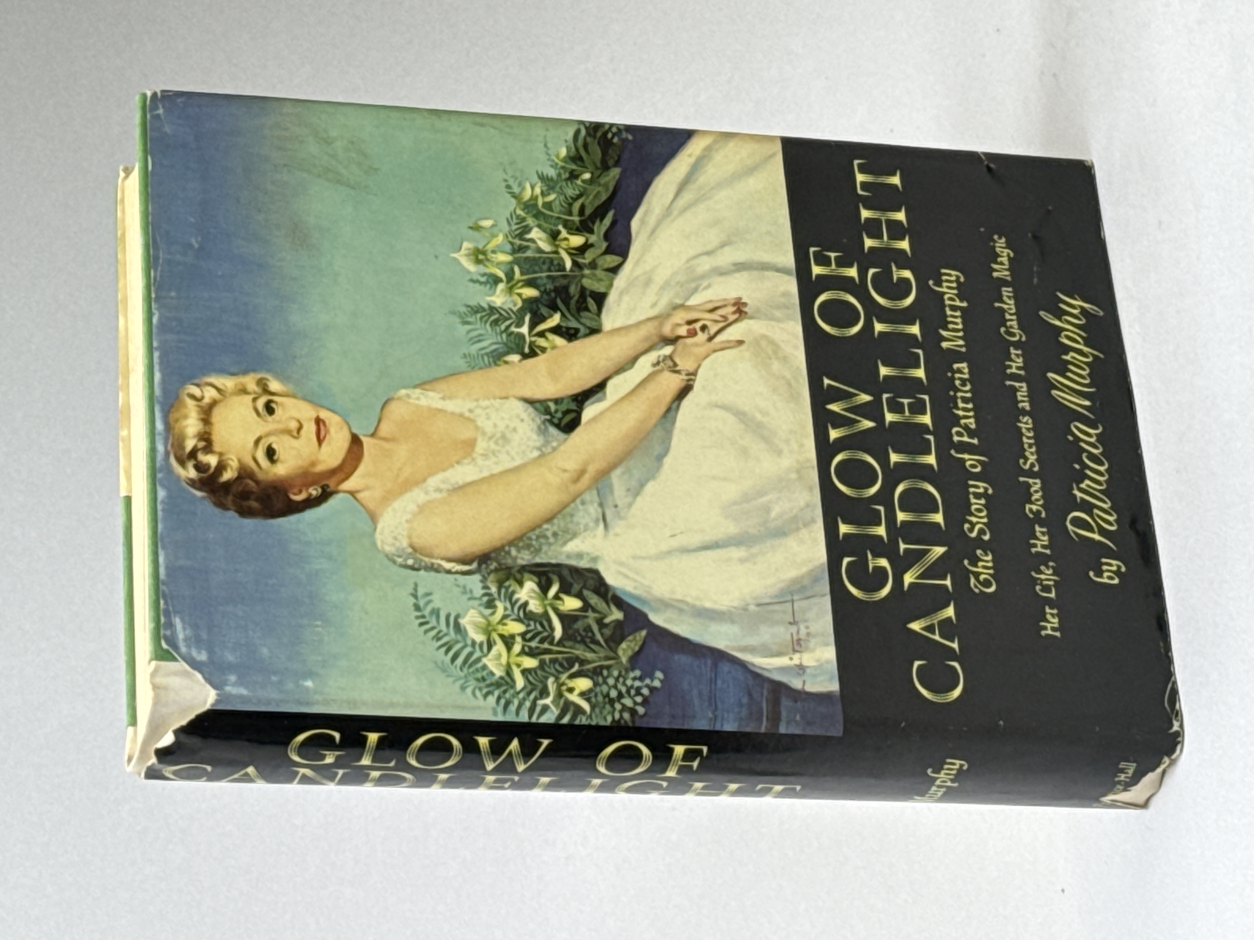 GLOW OF CANDLIGHT: The Story of Patricia Murphy. by Murphy, Patricia ...