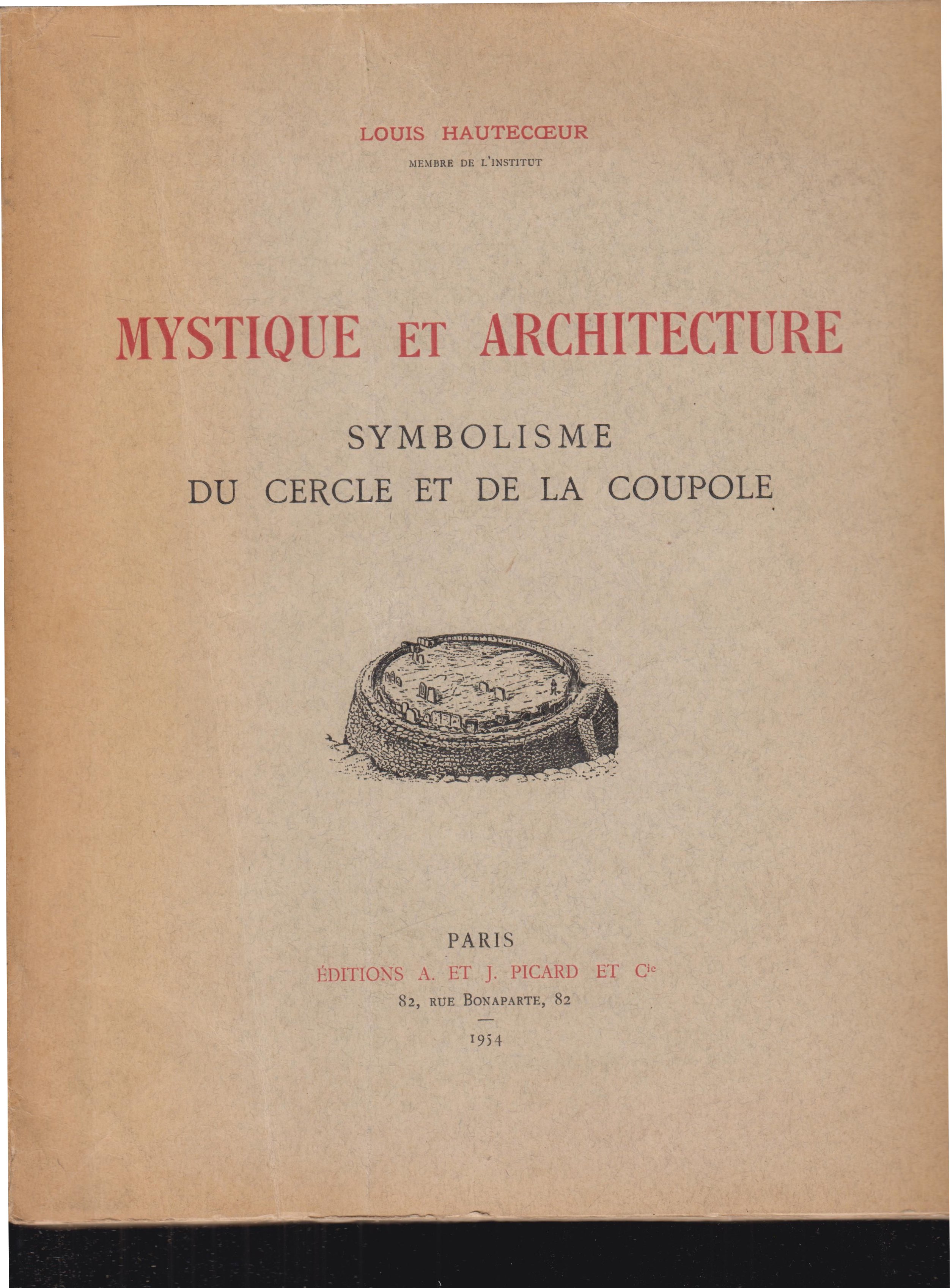 MYSTIQUE ET ARCHITECTURE SYMBOLISME DU CERCLE ET DE LA COUPOLE by ...