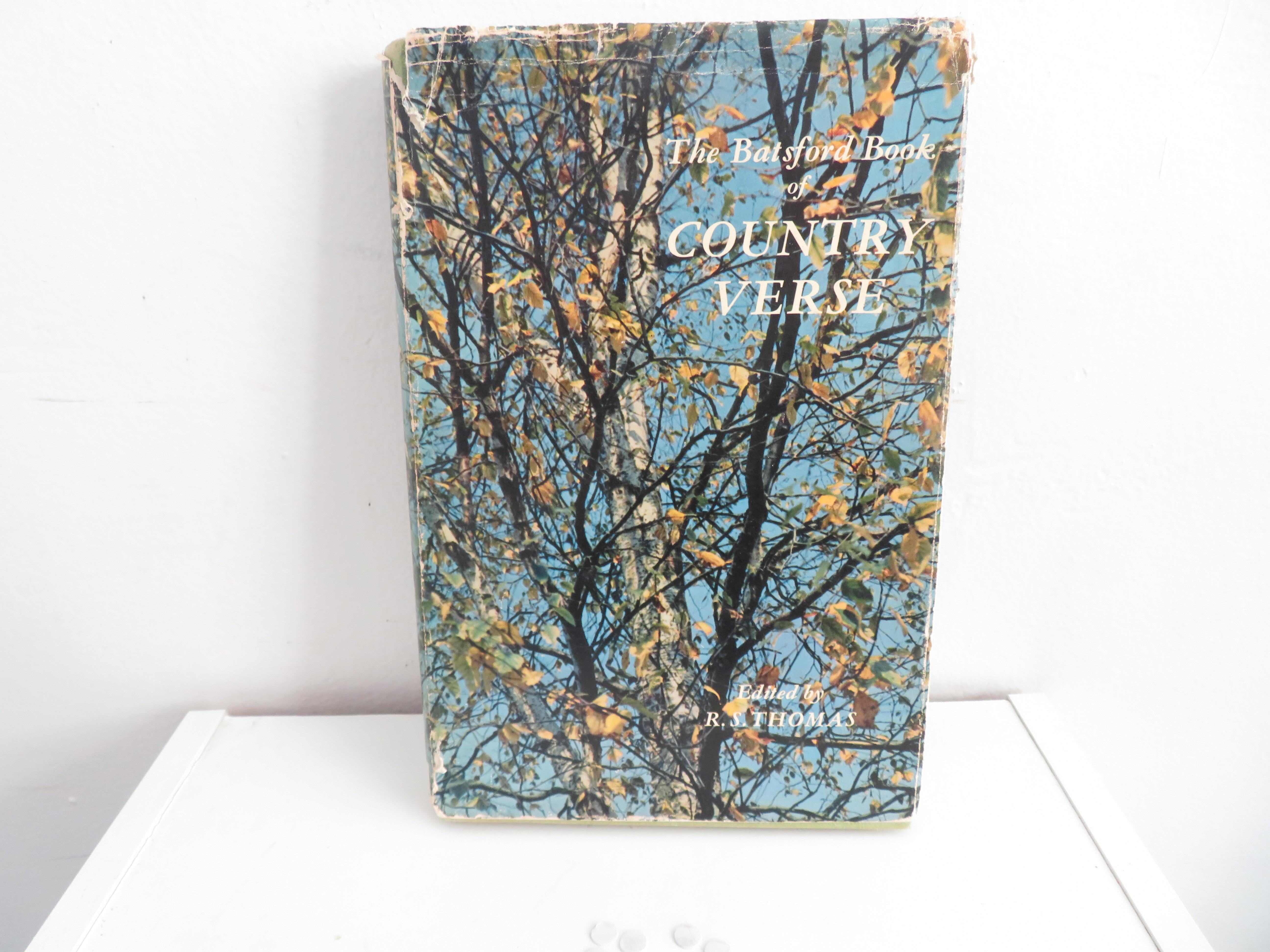 The Batsford Book of Country Verse by R. S. Thomas (edited by): Very ...