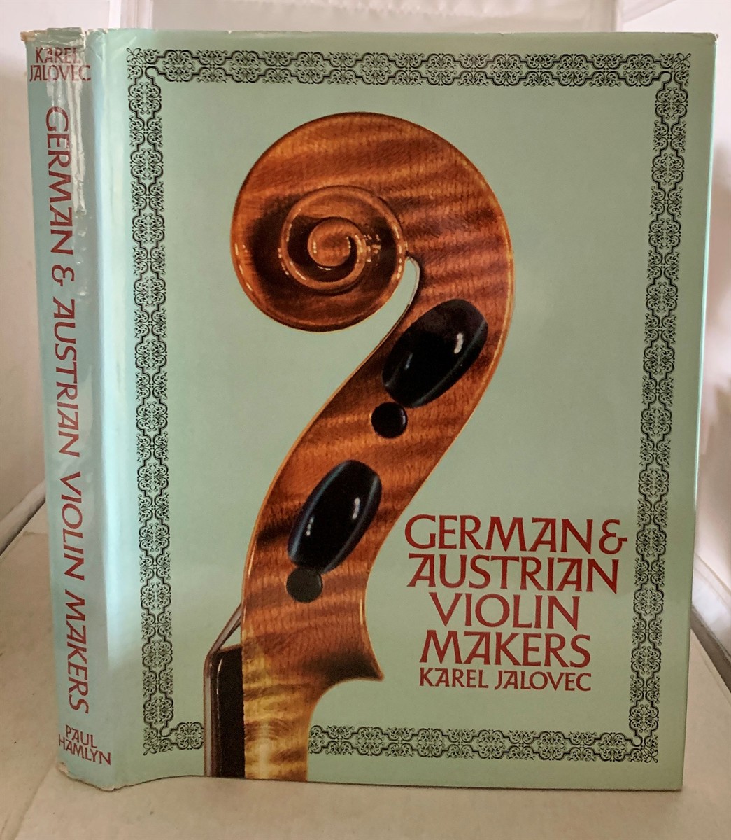 German and Austrian Violin-Makers by Jalovec, Karel (translated by ...