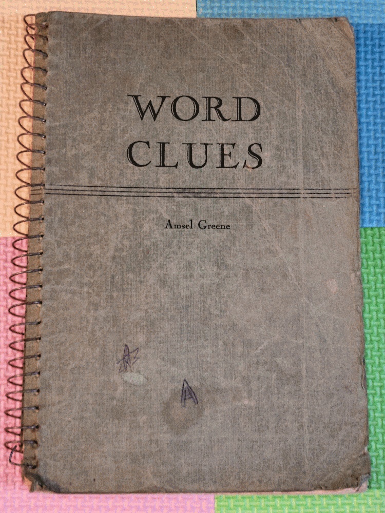 Word clues; textbook-workbook in word study and vocabulary-building by ...