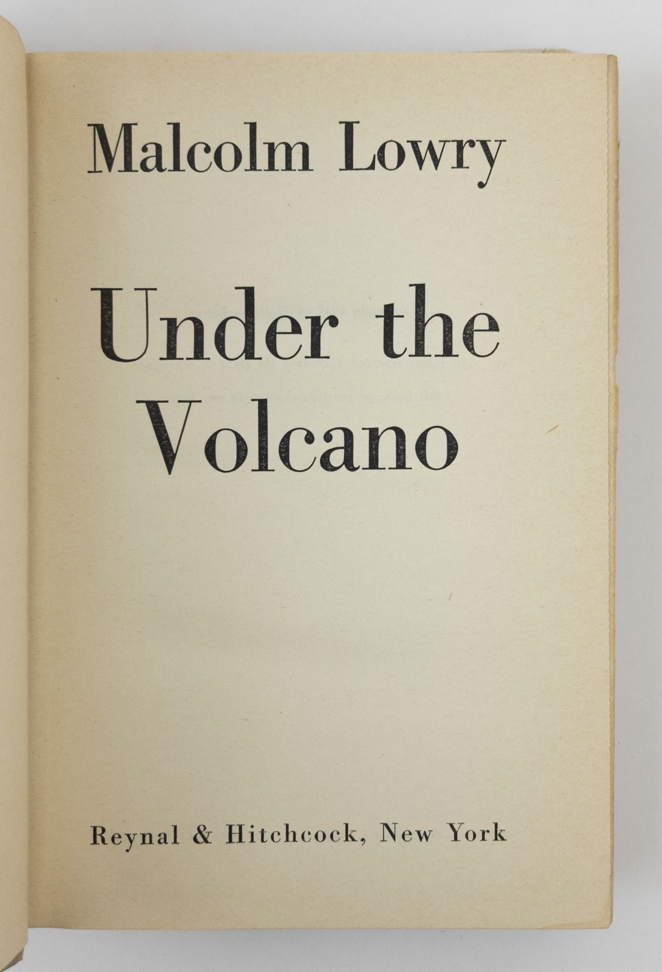 UNDER THE VOLCANO by Lowry, Malcolm: Hardcover (1947) First American ...