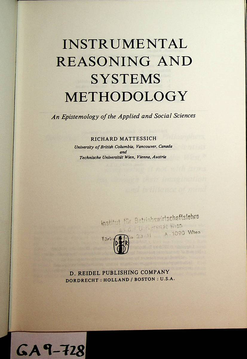 Instrumental reasoning and systems methodology : an epistemology of the ...