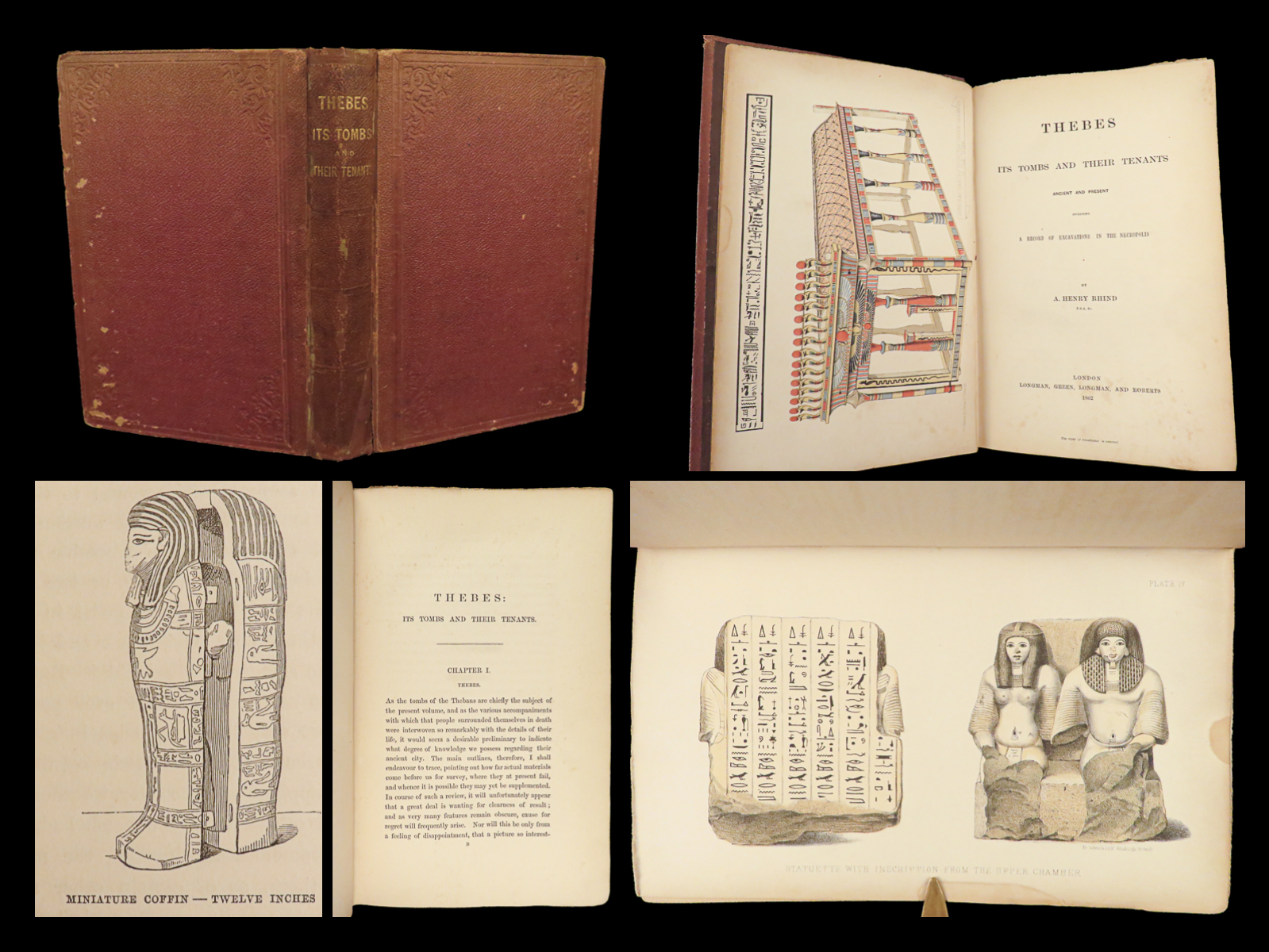 Thebes: Its Tombs and Their Tenants Ancient and Present. Including a ...