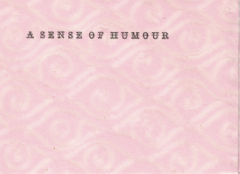 A sense of humour. Drawing by Dave Morice by Hawkins, Bobbie Louise ...