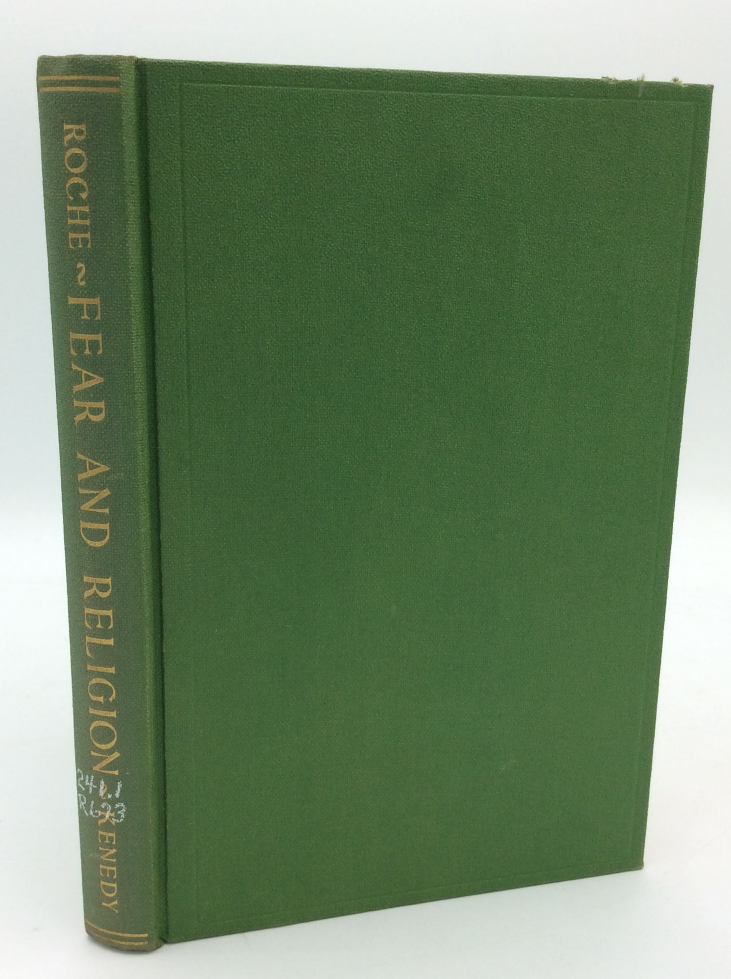 FEAR AND RELIGION by Aloysius Roche: Fair Hardcover (1938) First ...