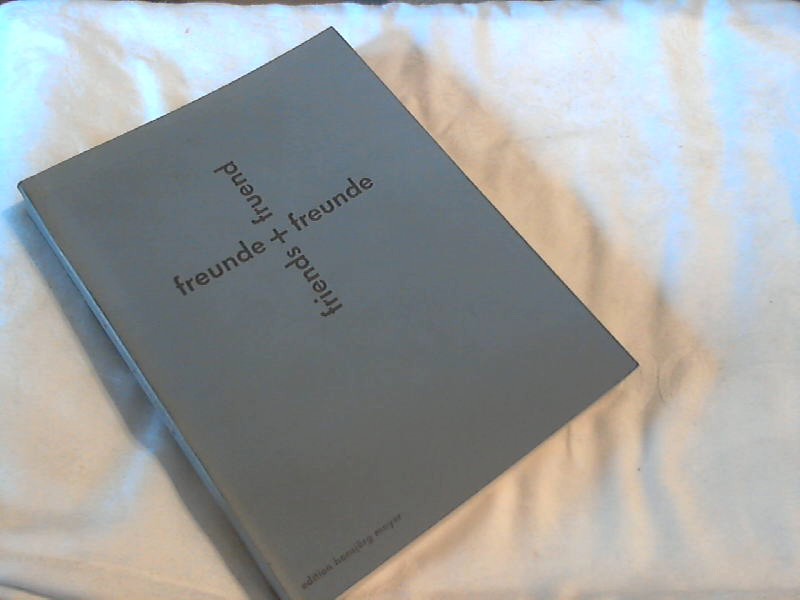 fruend friends freunde fruend ( Karl Gerstner - Diter Roth - Daniel ...