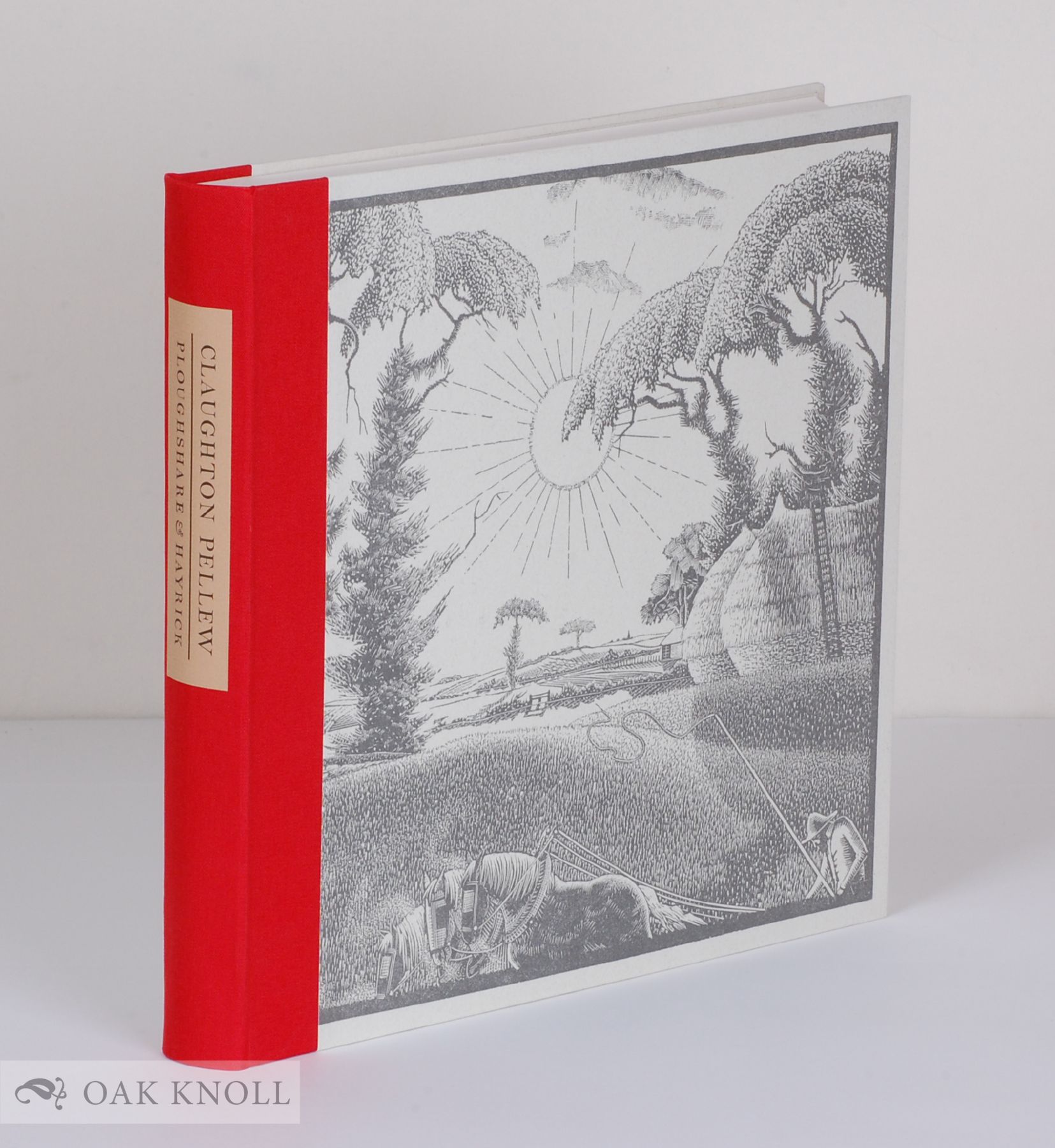 PLOUGHSHARE & HAYRICK: THE LIFE AND WORK OF CLAUGHTON PELLEW AND KECHIE ...