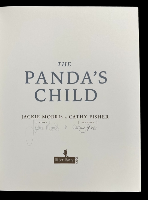 THE PANDA'S CHILD Double Signed First Edition by Jackie Morris & Cathy ...