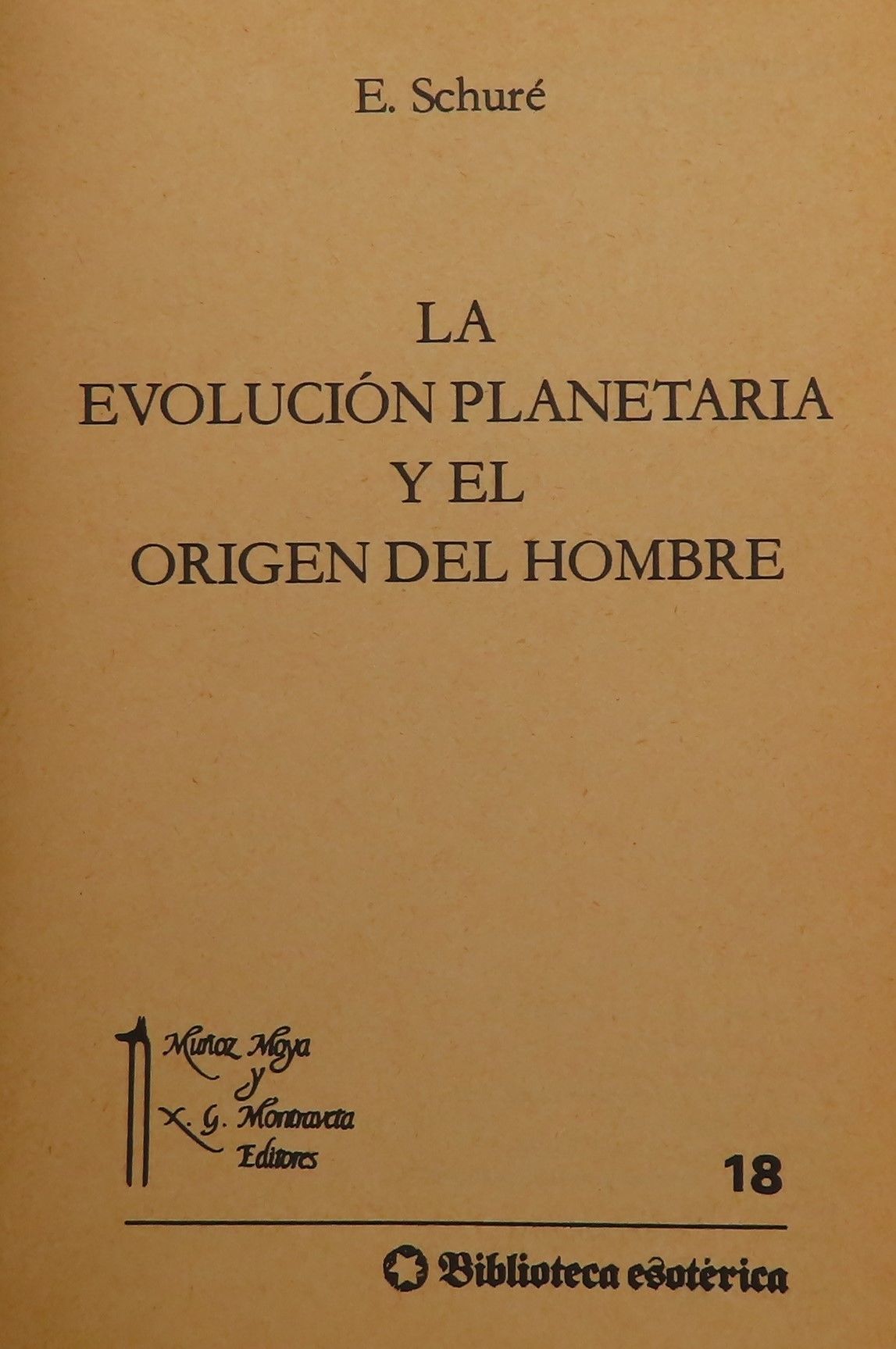 La Evolucion Planeteria y el Origen del Hombre by Edouard Schure: (1984 ...