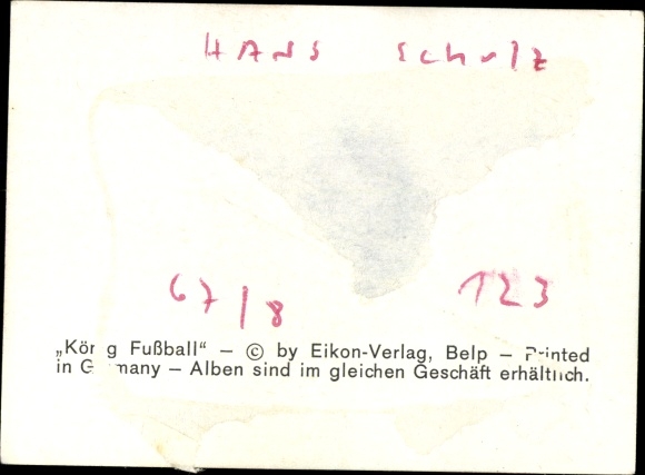 Sammelbild Fußball 1967/1968, Fußballspieler Hans Schultz, König-Fußball, Bild Nr. 123 - Eikon ...