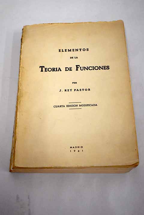 Elementos de la teoría de funciones de Rey Pastor, Julio: Bien tapa ...