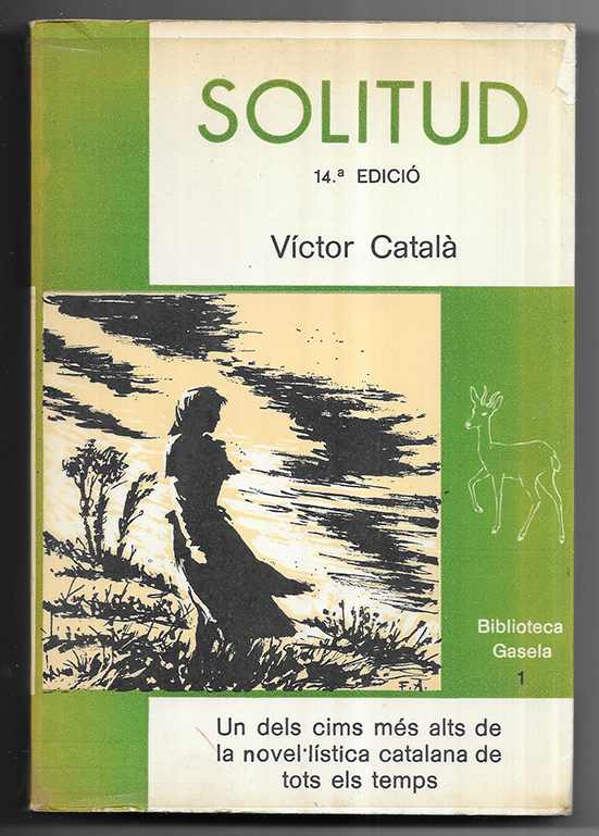Solitud. 14.ª edició 1975 de Víctor Catalá ( Caterina Albert i Paradís ...