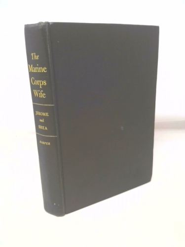 The Marine Corps Wife de Jerome, Sally and Shea, Nancy Brinton: Good ...