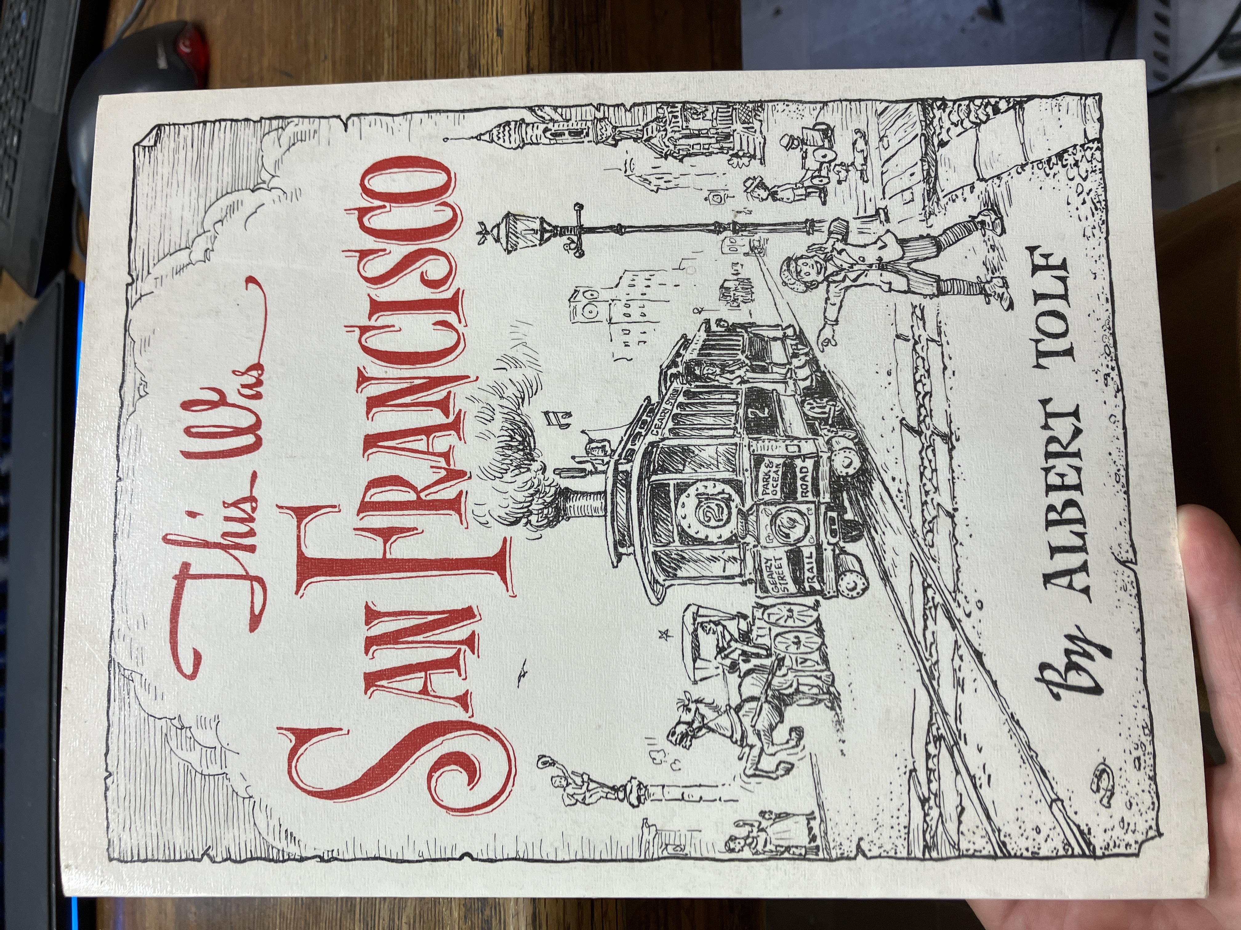 In Old San Francisco A Cartoon History de Tolf, Albert: Fine Soft cover ...