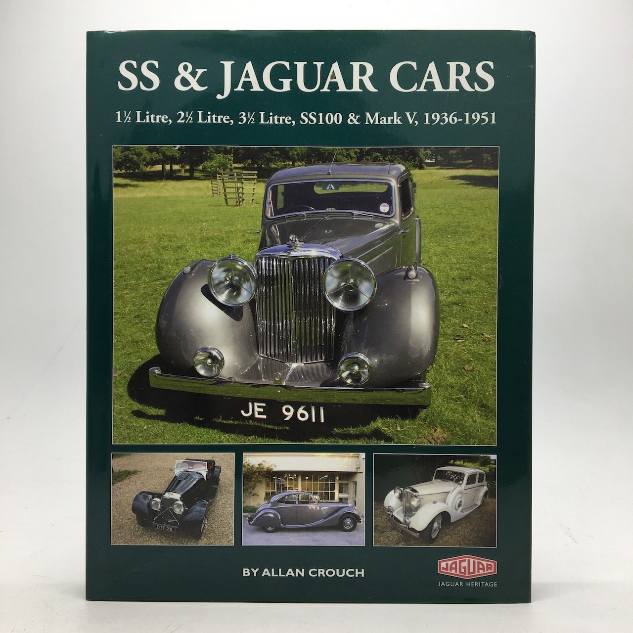 SS & JAGUAR CARS 1936-1951 [SIGNED]. by CROUCH, Allan.: (2013) Signed ...