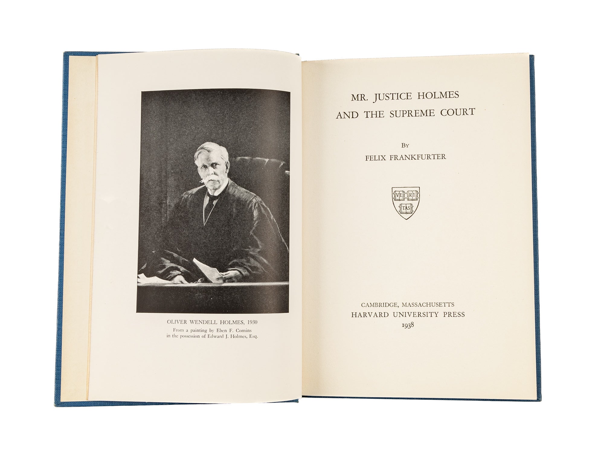 Mr Justice Holmes and The Supreme Court, Inscribed by Frankfurter by ...