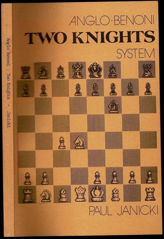 Anglo-Benoni Two Knights System by Paul Janicki (1950- ): Near Fine ...
