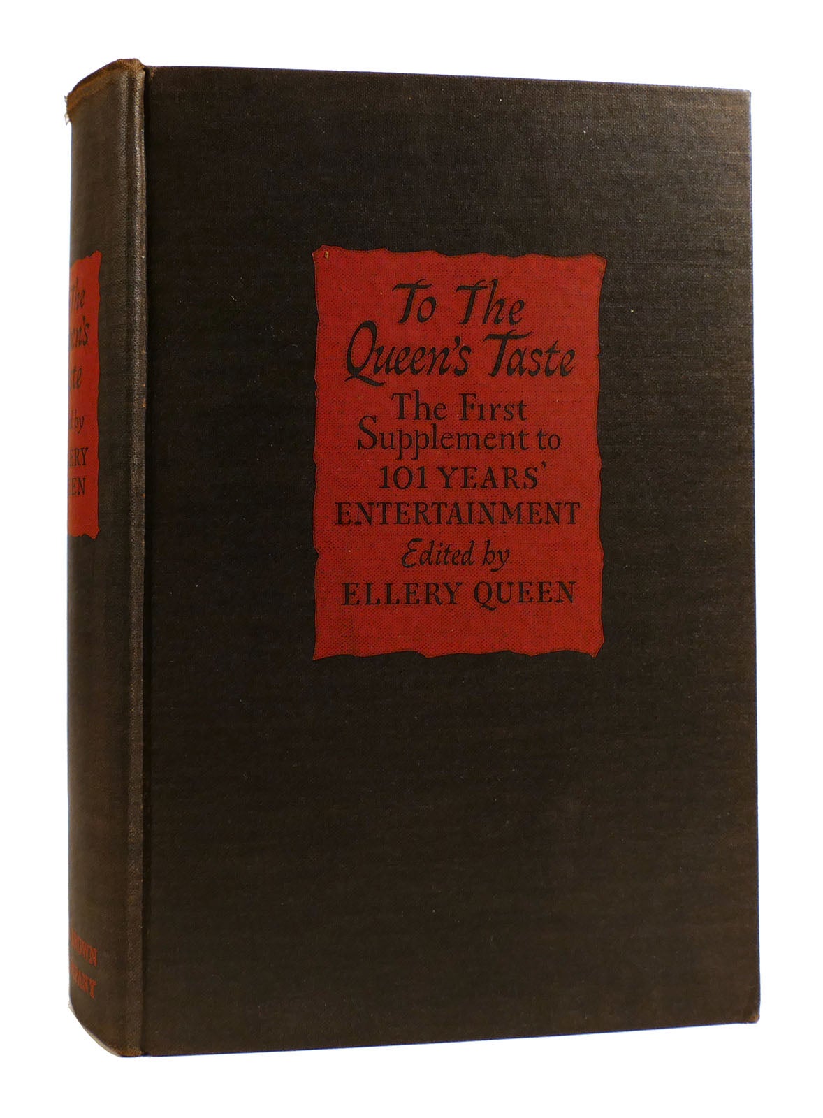 TO THE QUEEN'S TASTE The First Supplement to 101 Years' Entertainment ...