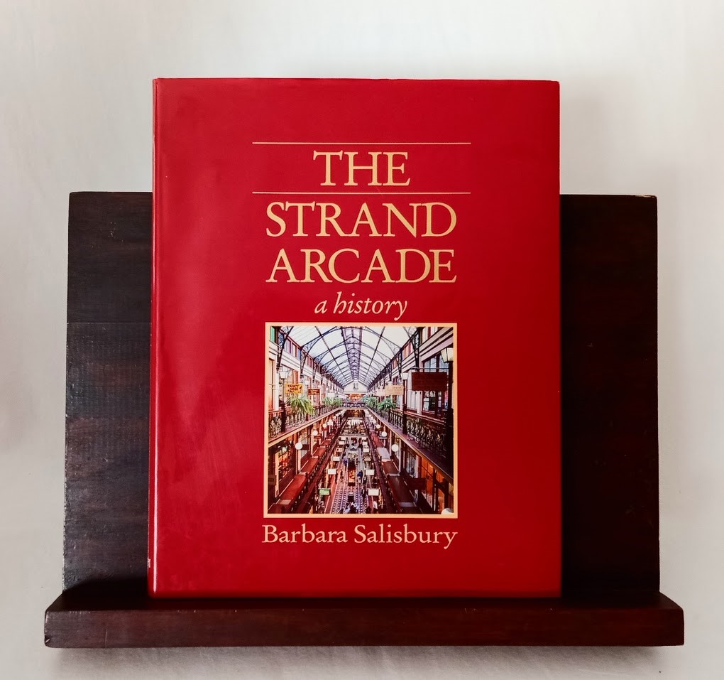 The Strand Arcade A History by Salisbury, Barbara: Fine Hardcover (1990 ...