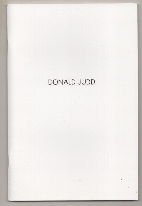 Donald Judd by JUDD, Donald: (1989) | Jeff Hirsch Books, ABAA