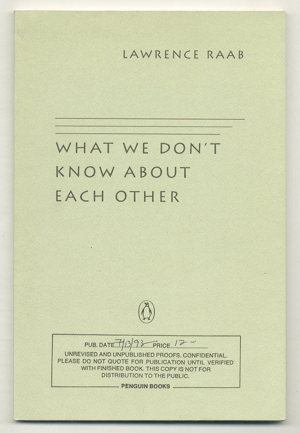 What We Don't Know About Each Other by RAAB, Lawrence: Fine Softcover ...