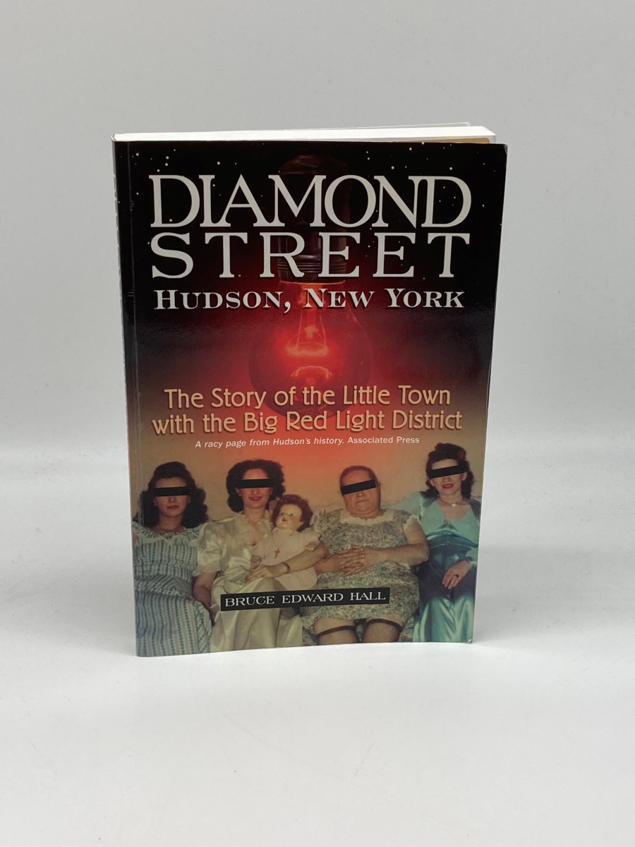 Diamond Street The Story of the Little Town with the Big Red Light ...