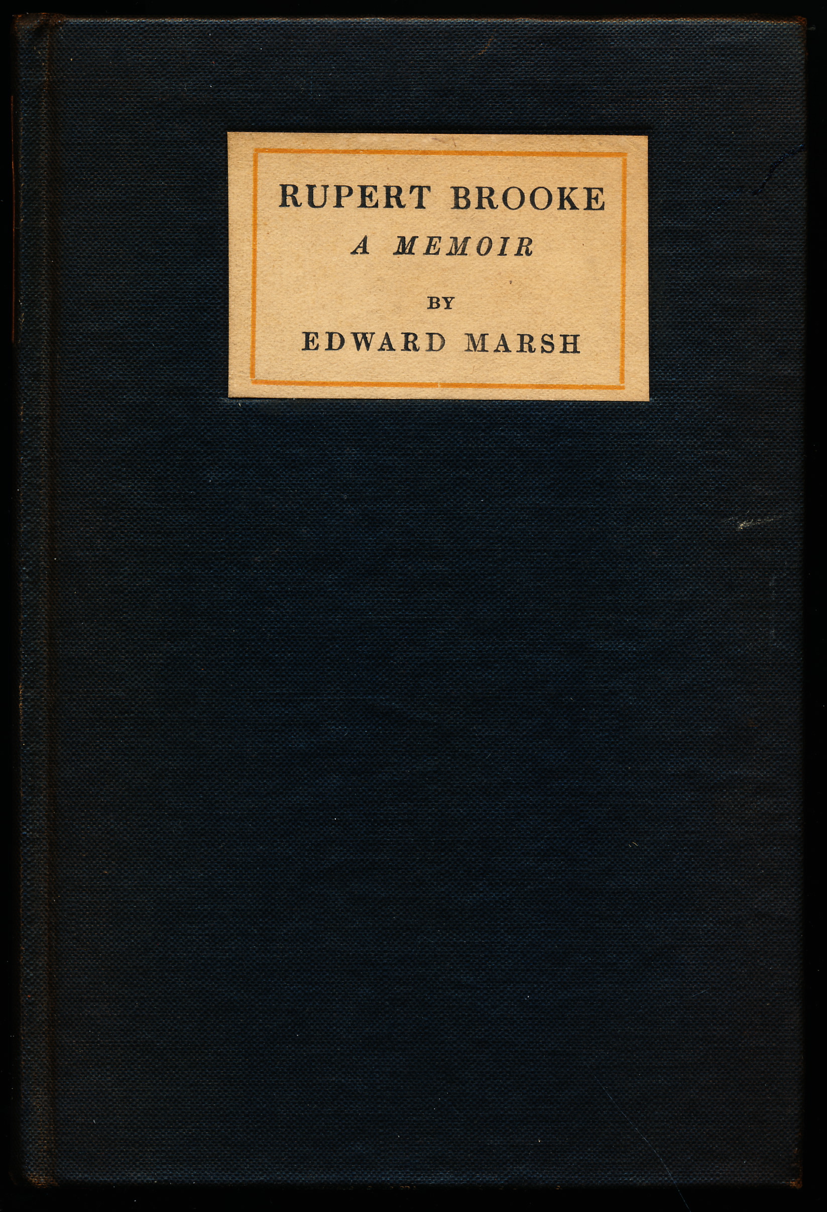 RUPERT BROOKE. A Memoir by Marsh, Edward: Very good hardcover (1918 ...