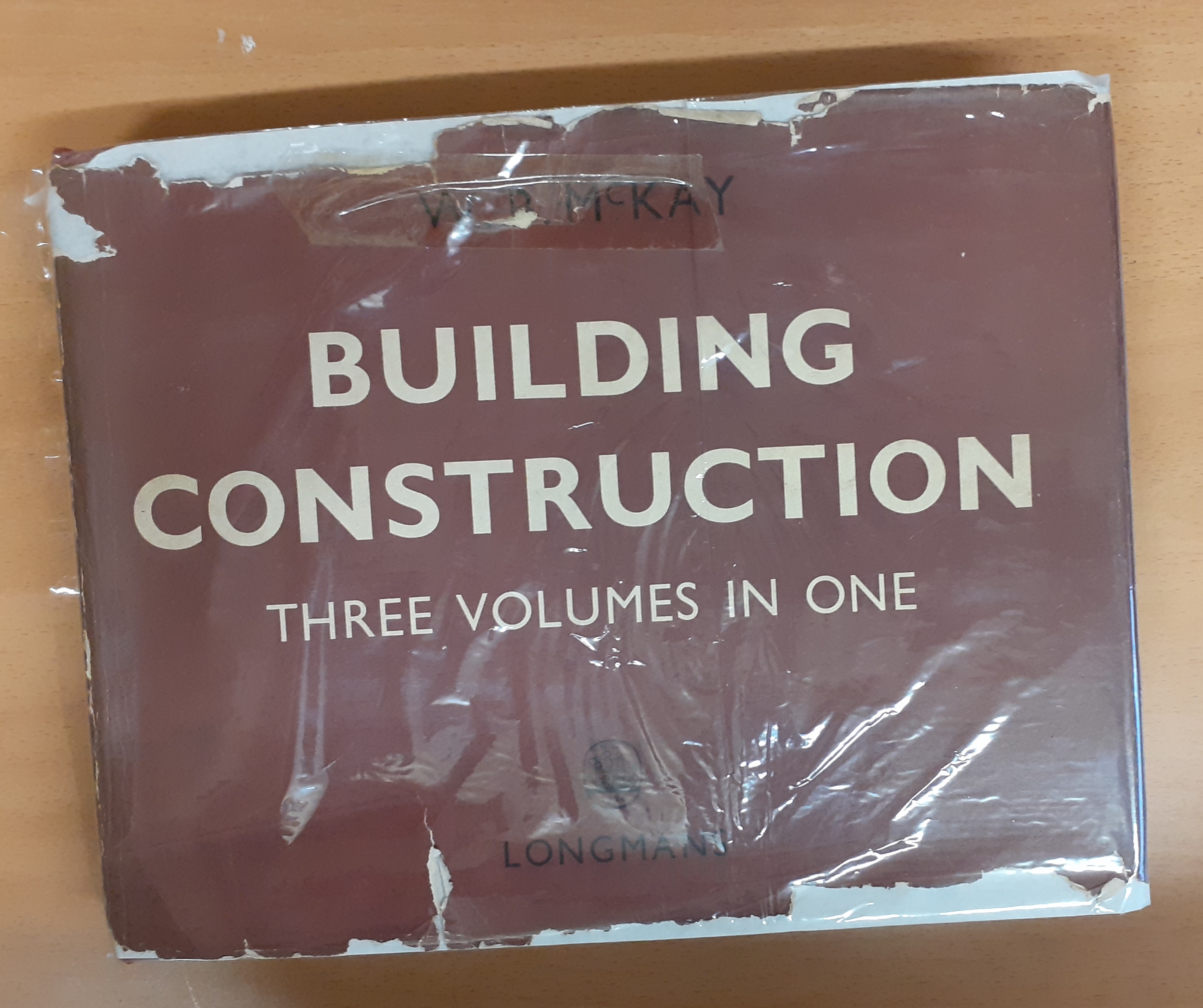 Building Construction Three Volumes in One by McKay, W.B.: Very Good ...