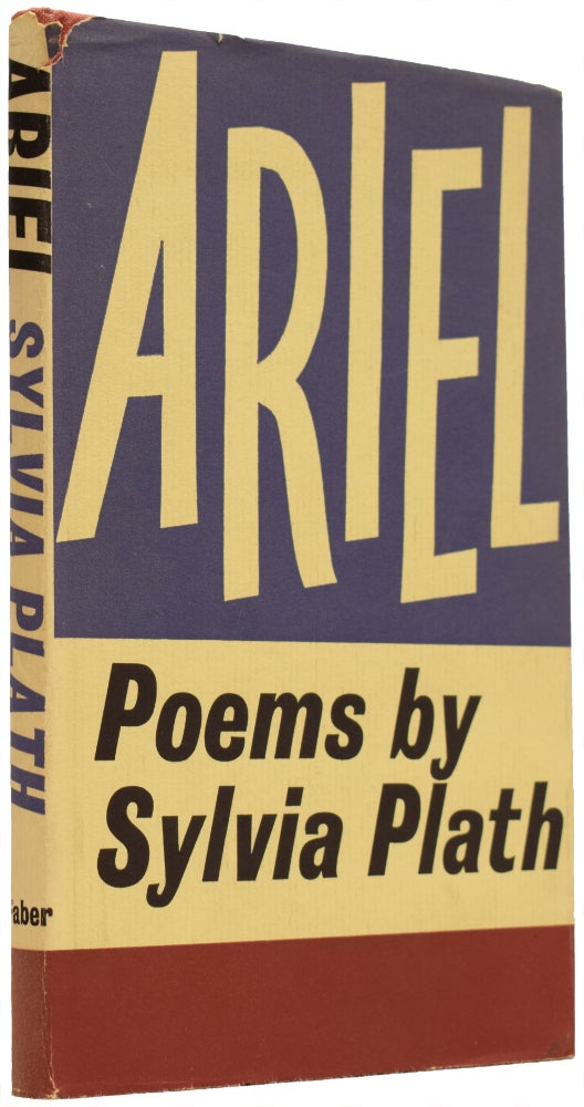 Ariel. Poems by Sylvia Plath by PLATH, Sylvia (1932-1963) | Adrian ...