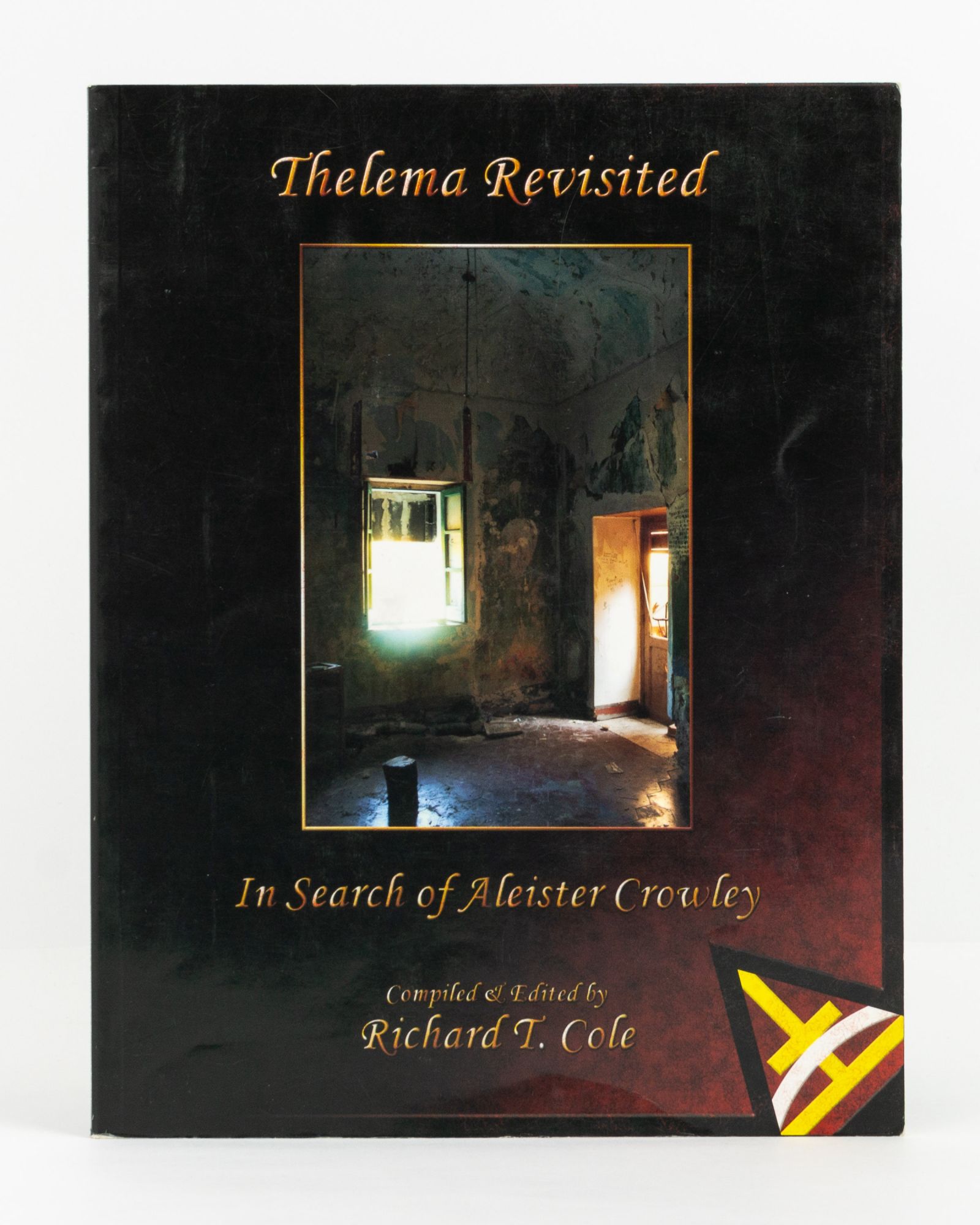 Thelema Revisited. In Search of Aleister Crowley by [CROWLEY, Aleister ...