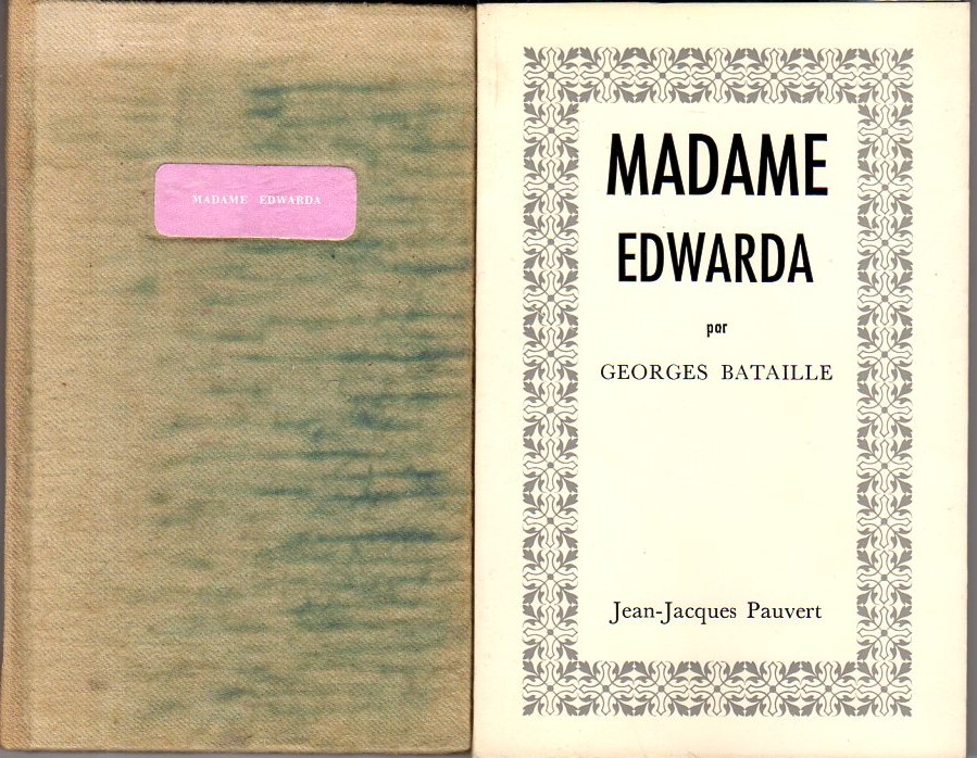 Madame Edwarda. Préface de Georges Bataille. by Angélique, Pierre ...