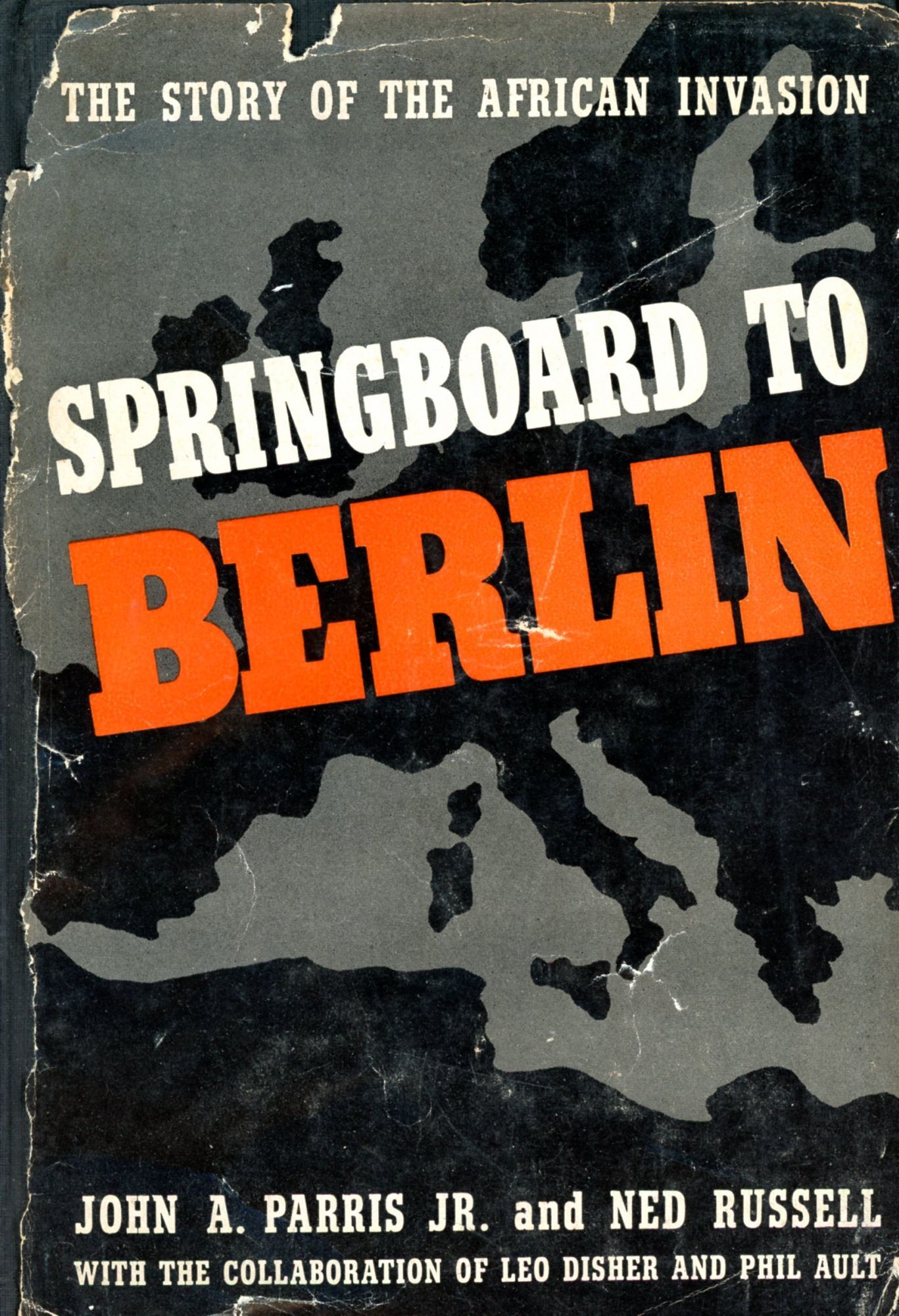 Springboard to Berlin: The Story of the African Invasion by PARRIS Jr ...