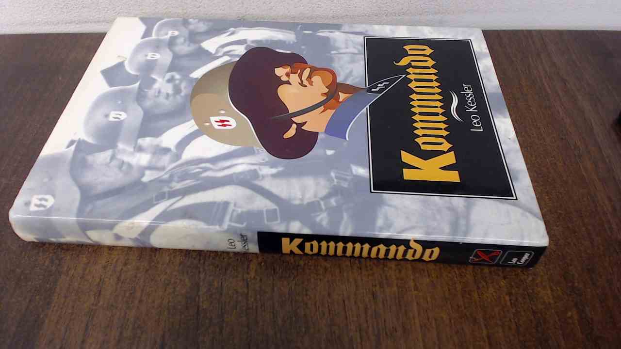 Ss Kommando: Hitlers Special Forces in the Second World War by Kessler ...