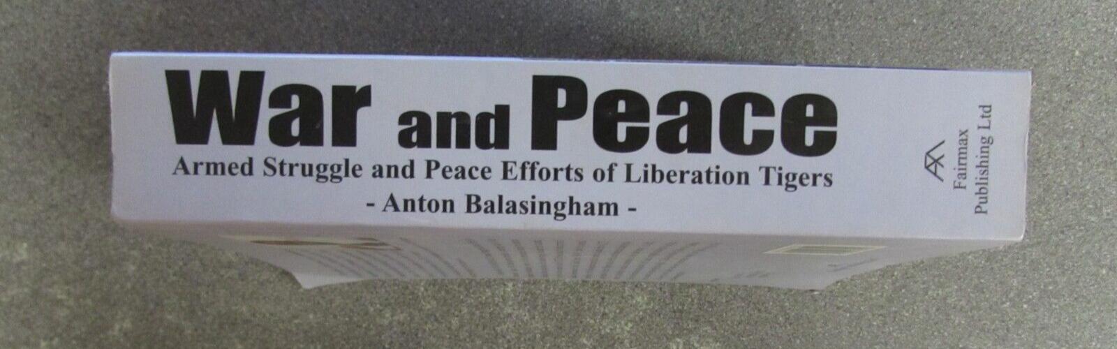 WAR AND PEACE by ANTON BALASINGHAM: Good Soft cover (2004) | Happyfish ...