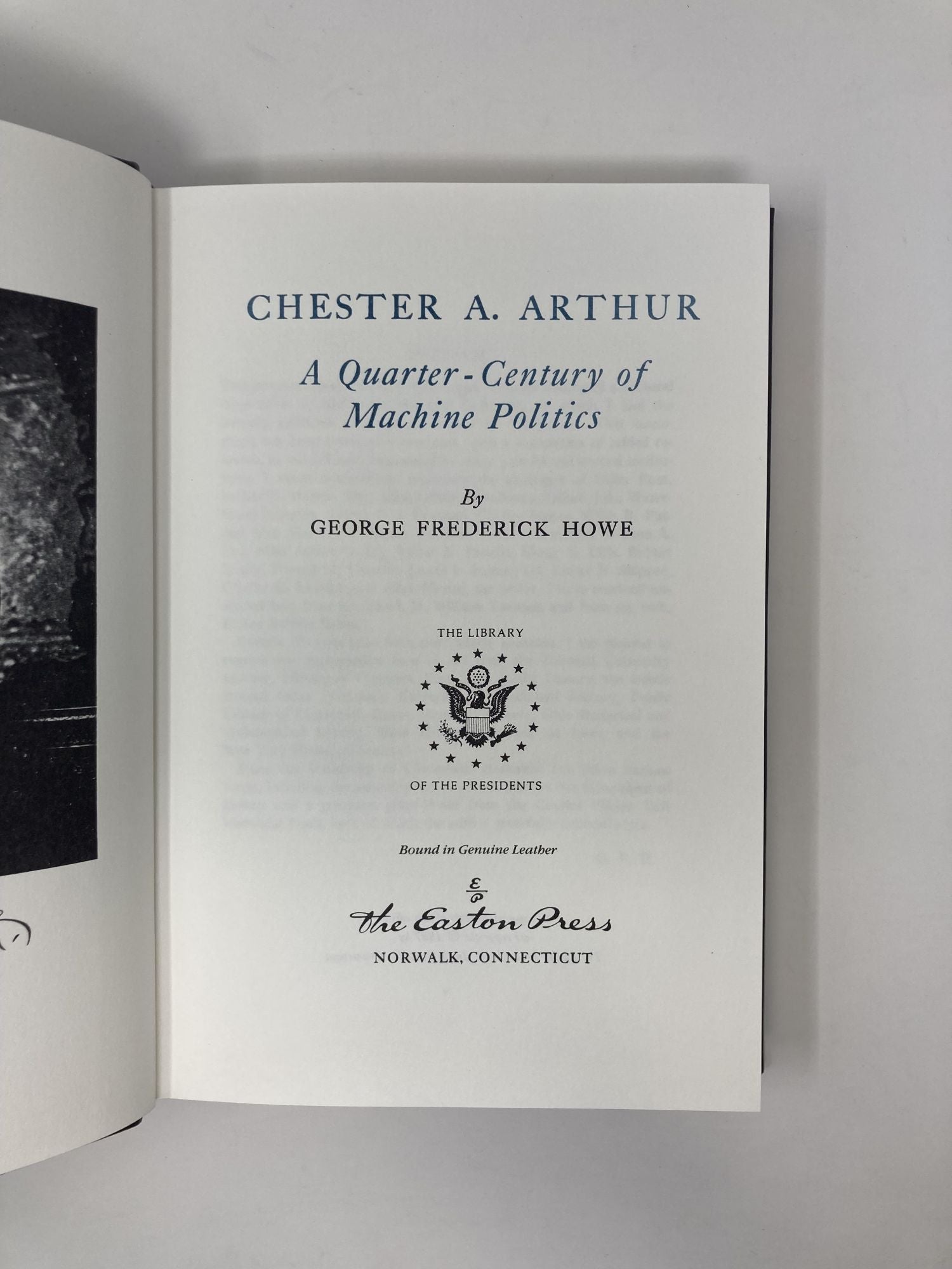 Chester A. Arthur; A Quarter-Century of Machine Politics by Howe ...