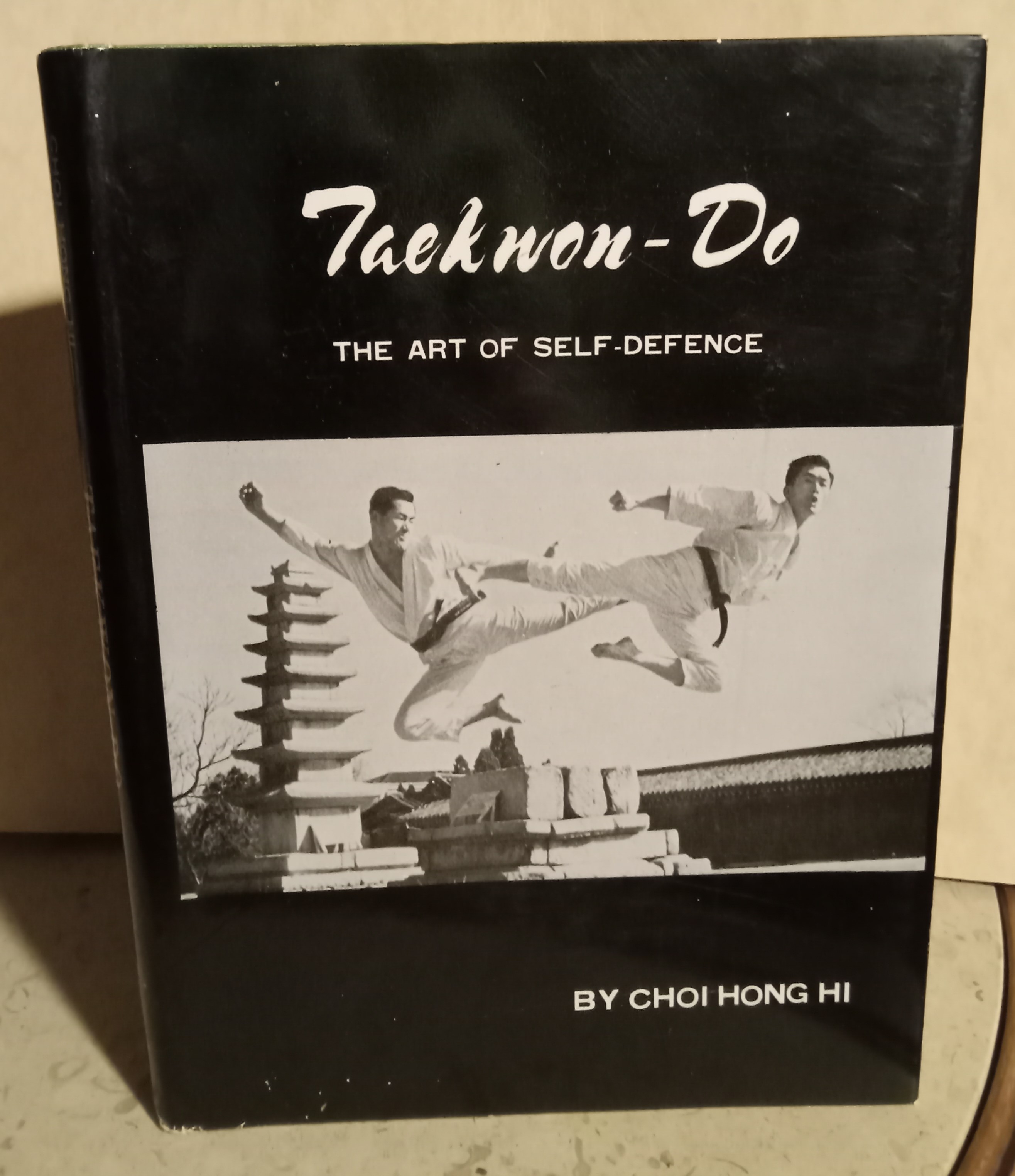 Taekwon-Do: (Tae Kwon-Do) The Art of Self-Defence by Hi, Choi Hong ...