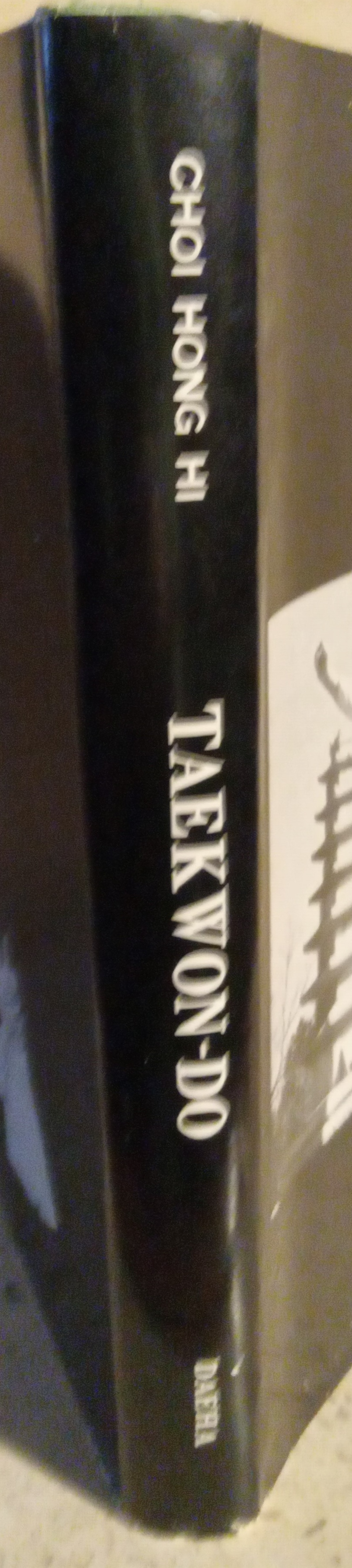 Taekwon-Do: (Tae Kwon-Do) The Art of Self-Defence by Hi, Choi Hong ...