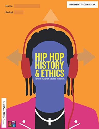 Hip Hop History & Ethics: Culturally Relevant, Character Education ...