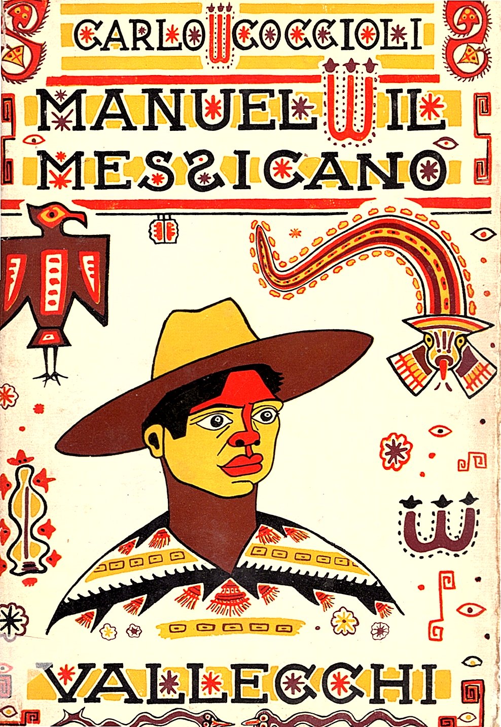 Manuel il Messicano by Coccioli Carlo: (1957) | Gilibert Libreria ...