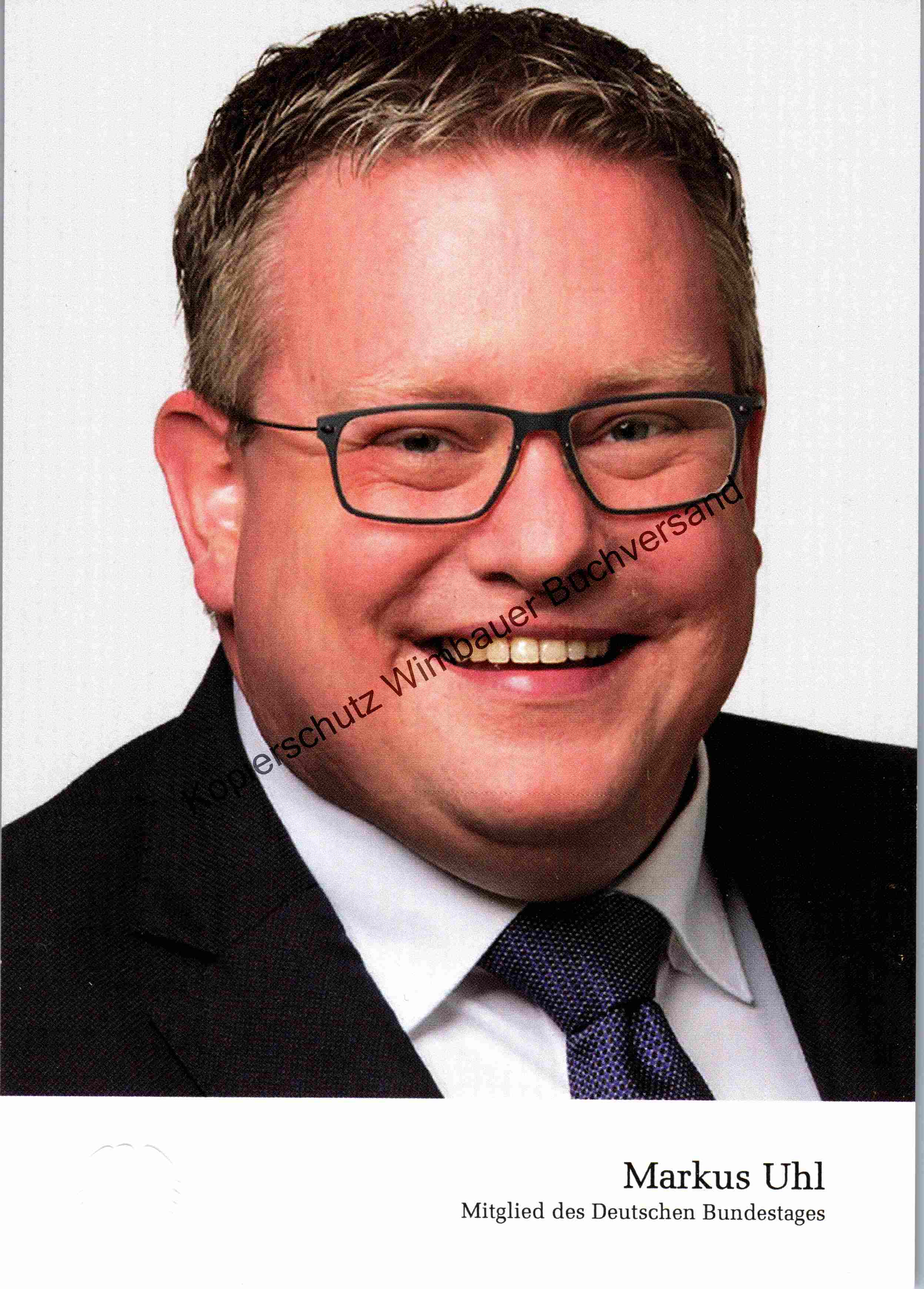 Autogrammkarte Markus Uhl MdB CDU von Uhl, Markus :: Manuskript ...
