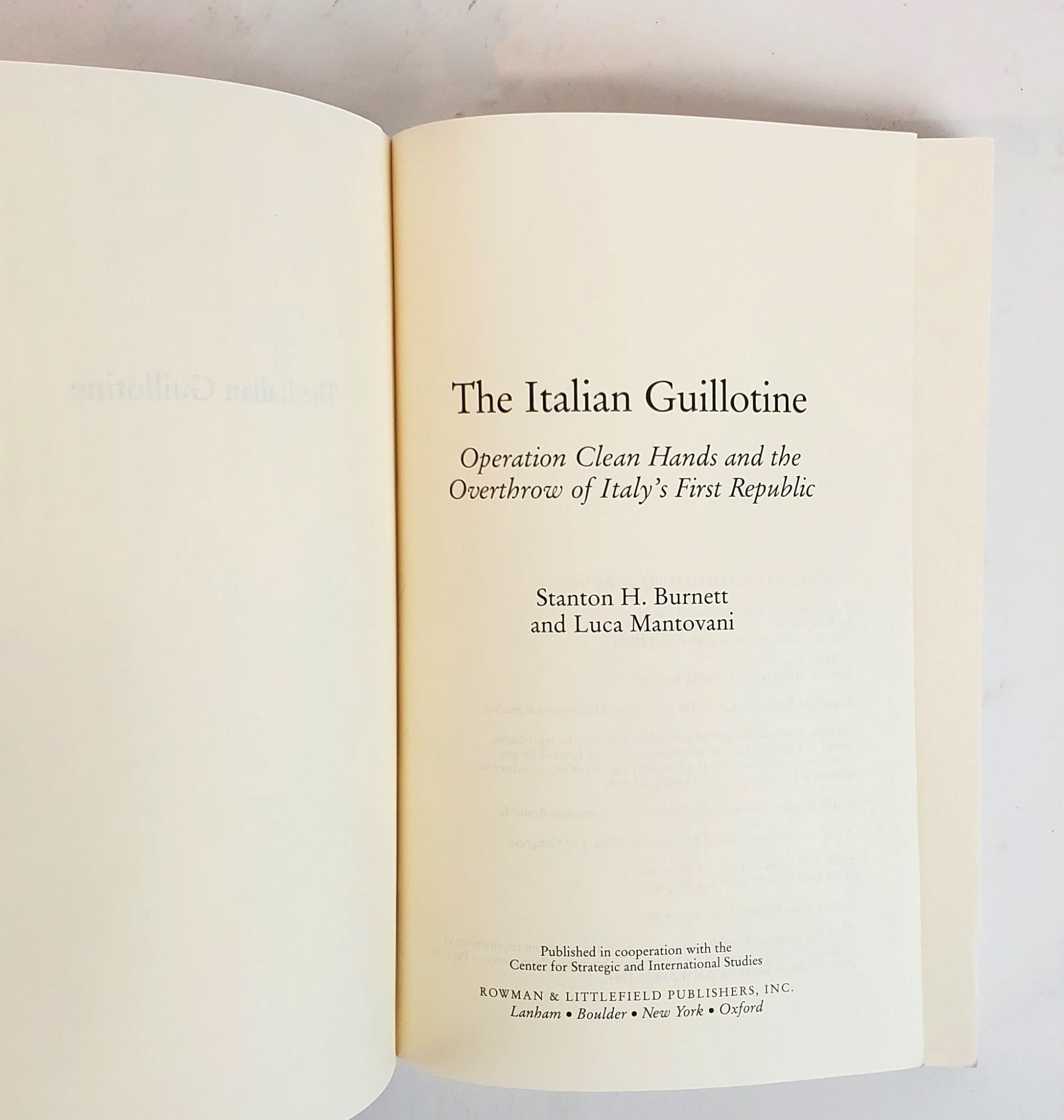 THE ITALIAN GUILLOTINE: OPERATION CLEAN HANDS AND THE OVERTHROW OF ...