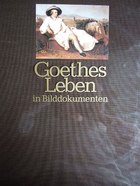 goethes leben in bilddokumenten - ZVAB