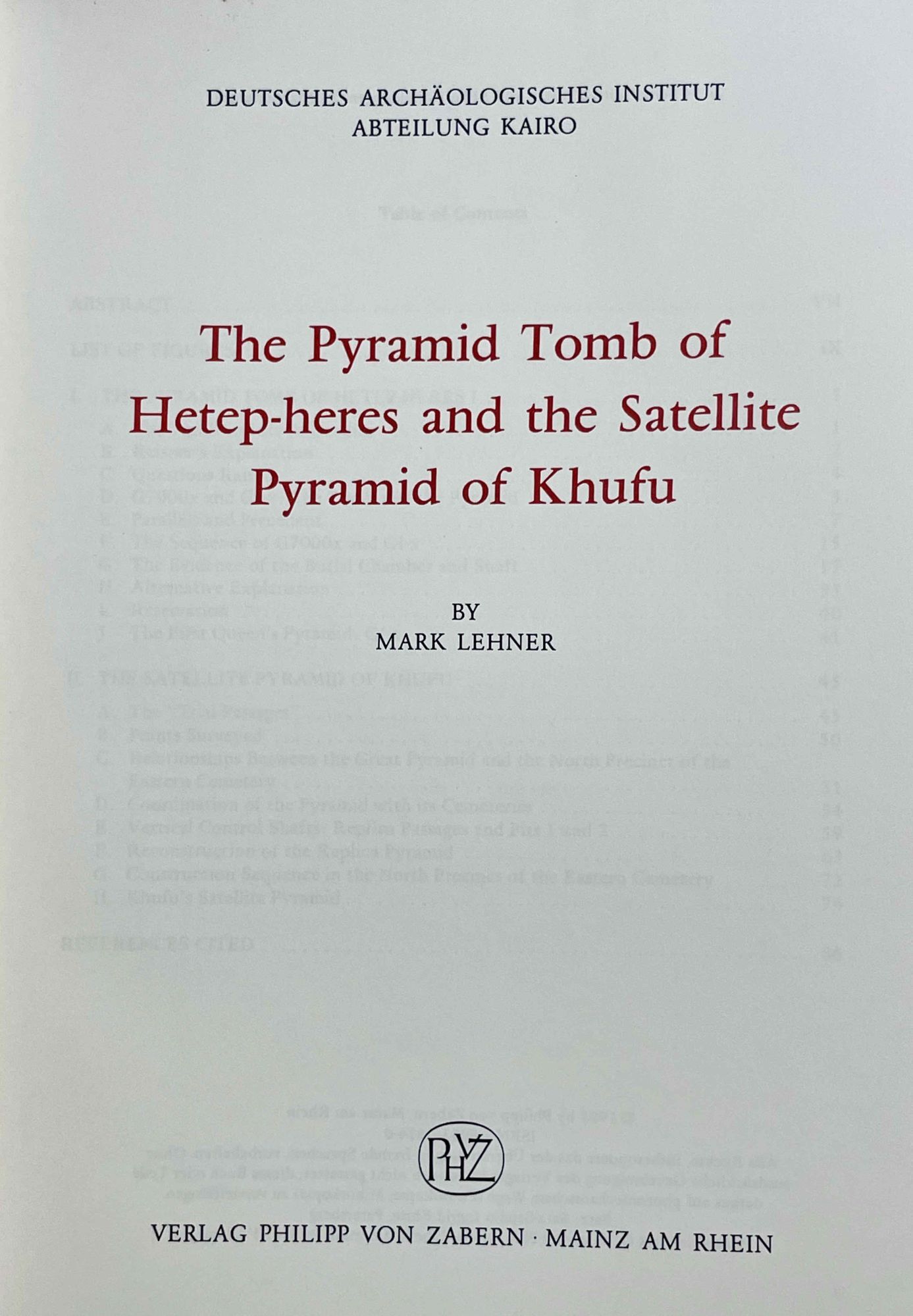 The Pyramid Tomb of Hetep-heres and the Satellite Pyramid of Khufu by ...