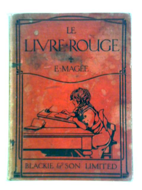 Le Livre Rouge by E. Magee: Fair (1111) | World of Rare Books