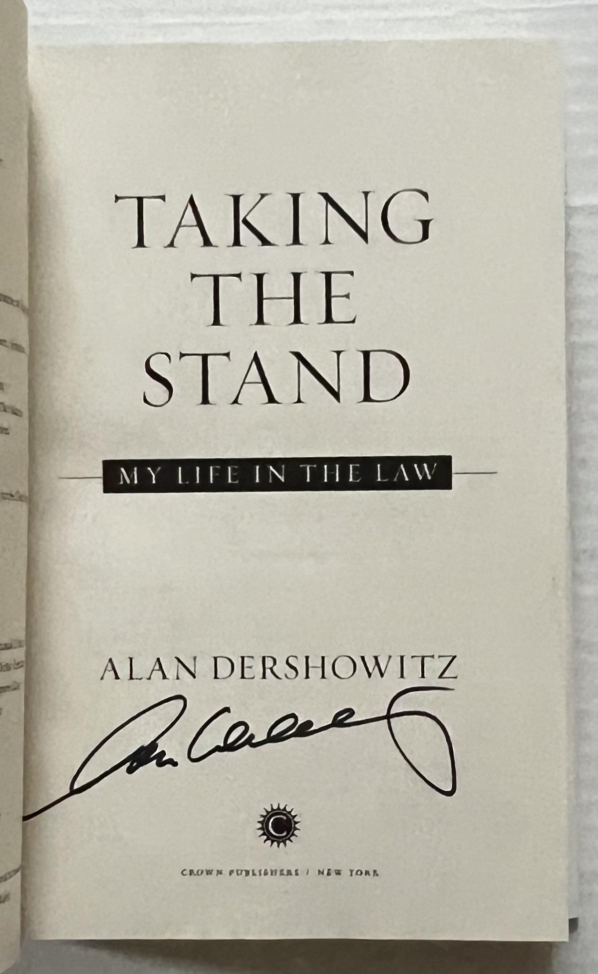 Taking The Stand: My Life In The Law by Alan Dershowitz: Fine Hardcover ...