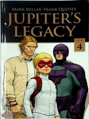 Jupiter's Legacy Volume 4 Special Collection by Mark Millar; Frank Quitely: Fine Paperback (2020 ...