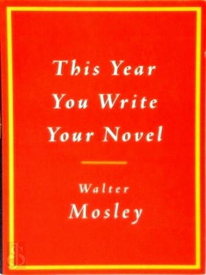 This Year You Write Your Novel Special Collection by Walter Mosley ...