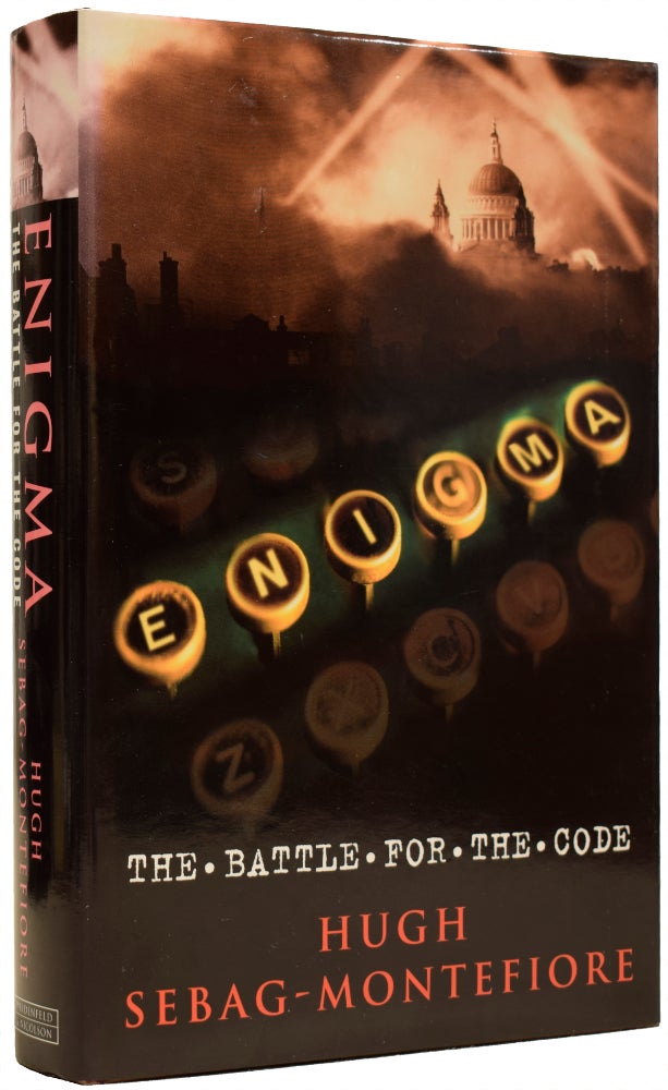 Enigma. The Battle for the Code by MONTEFIORE, Simon Sebag (born 1965 ...