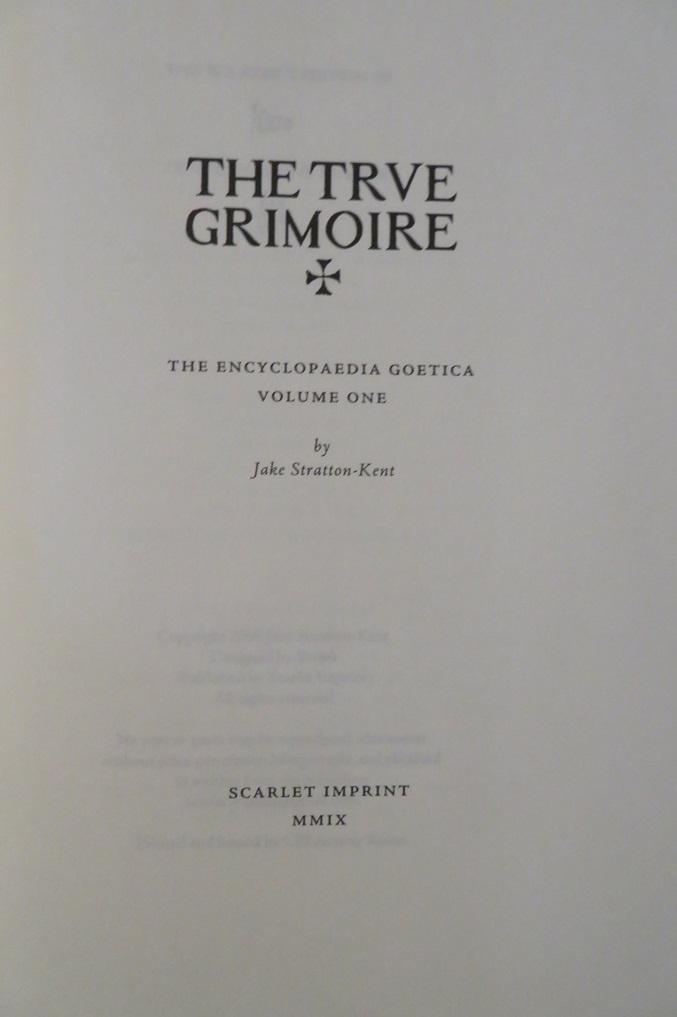 THE TRUE GRIMOIRE: Encyclopaedia Goetica Volume 1 by Stratton-Kent ...